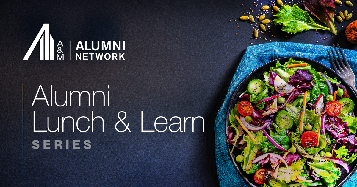 A&M Alumni Network Lunch & Learn Series: Building Resilience | May 2023 | Alvarez & Marsal ...