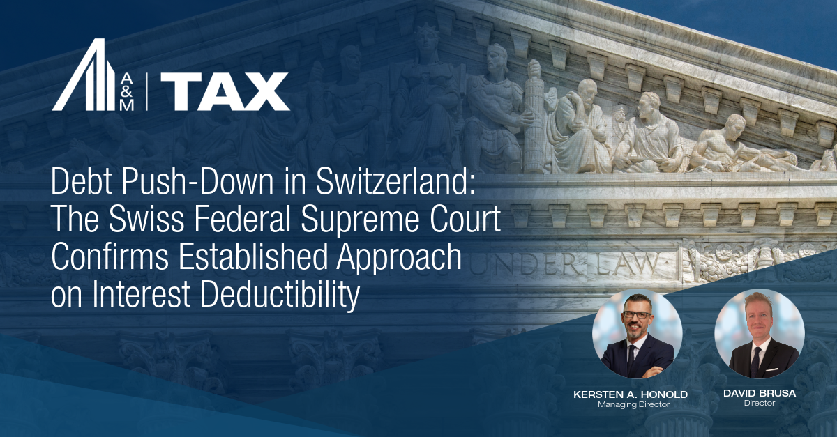 Debt Push-Down in Switzerland: The Swiss Federal Supreme Court Confirms ...