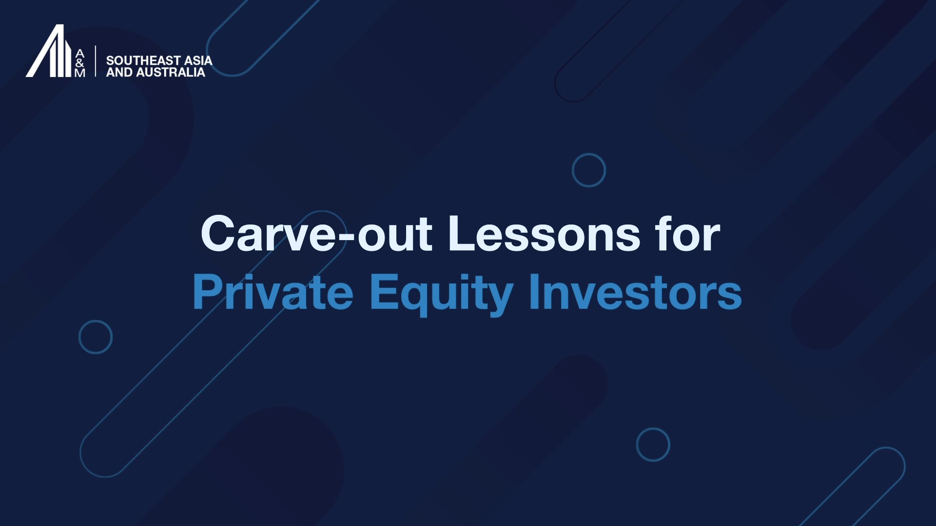 Carve-out Lessons for Private Equity Investors | Alvarez & Marsal ...