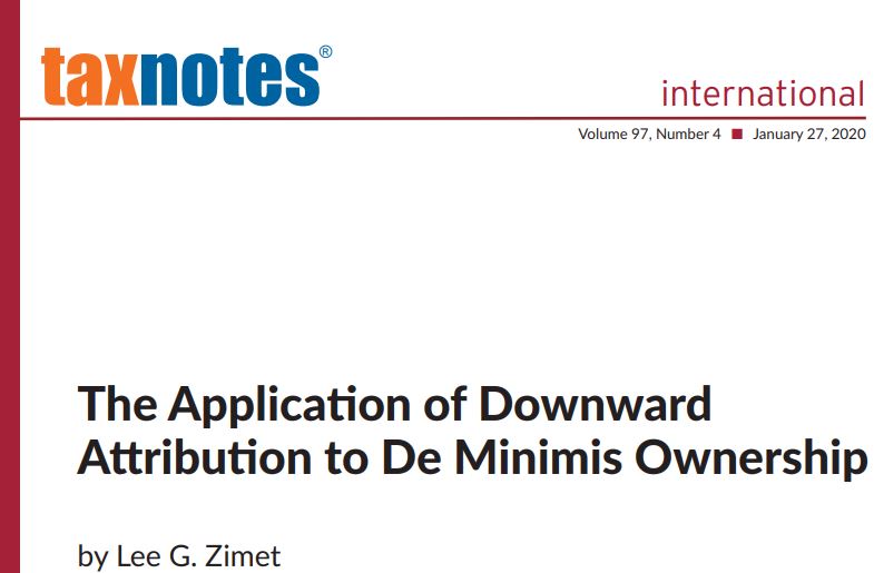 The Applications of Downward Attribution to De Minimis Ownership ...