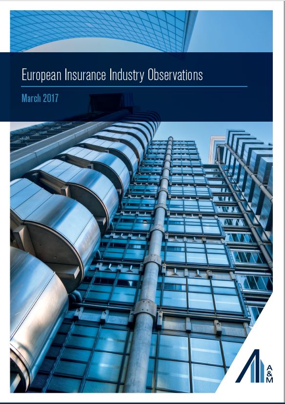 European Insurance Industry Observations April 2017 | Alvarez & Marsal ...