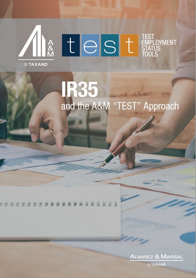 IR35 and A&M’s “TEST” Approach | Alvarez & Marsal | Management ...